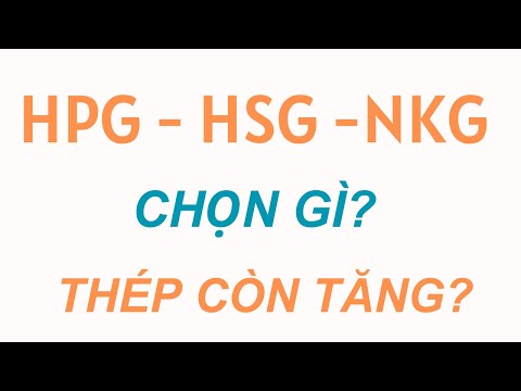 HPG, HSG hay NKG - HRC tăng có phải nguyên nhân thép tăng, xu hướng còn duy tri không? - Thị ...