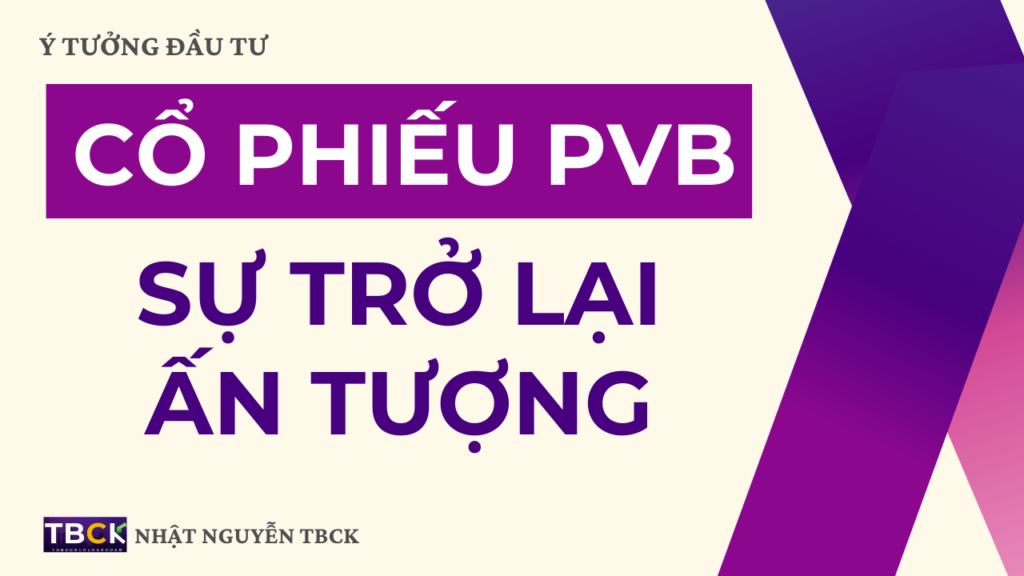 PVB: Sự trở lại ấn tượng cùng dự án lớn - Khuyến nghị - F247.COM